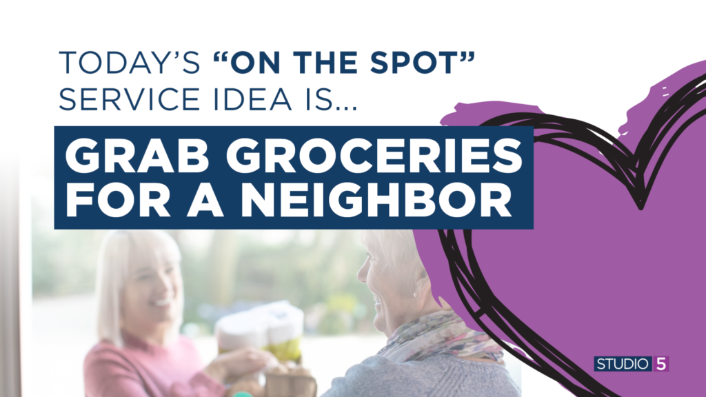 On-the-Spot Service: Daily ideas to help you reach out to others